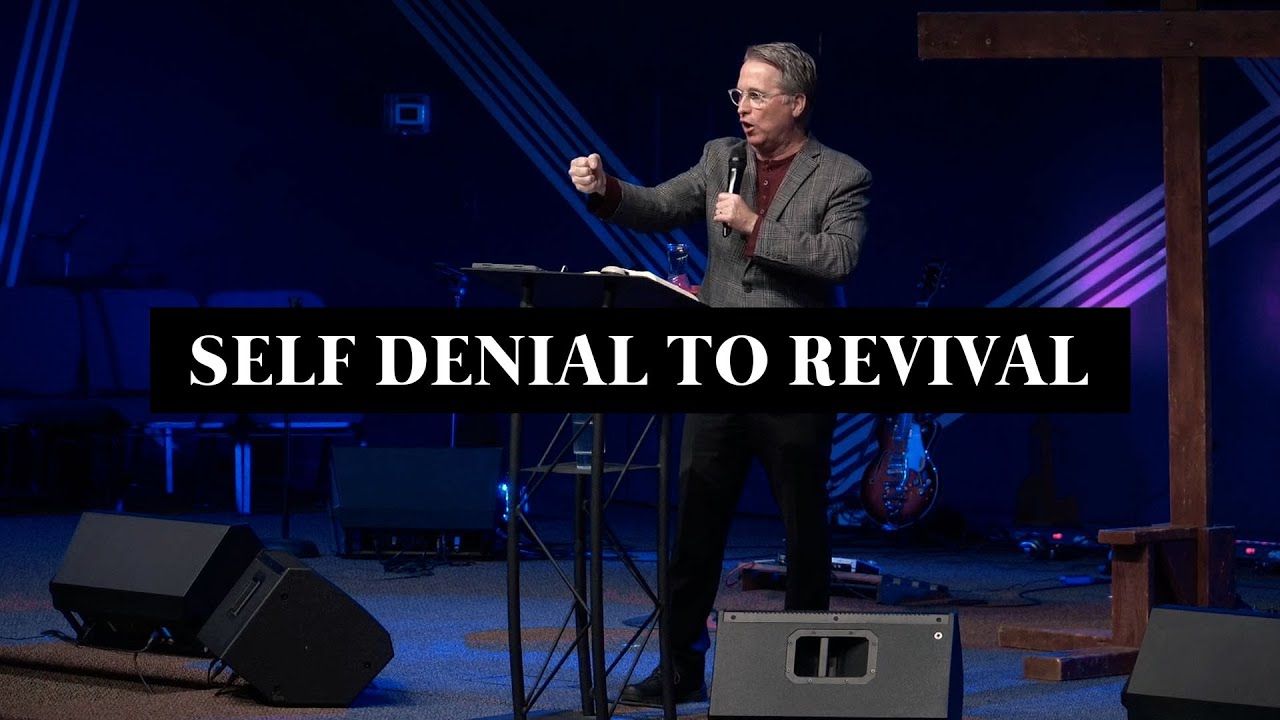 Self Denial to Revival - YouTube