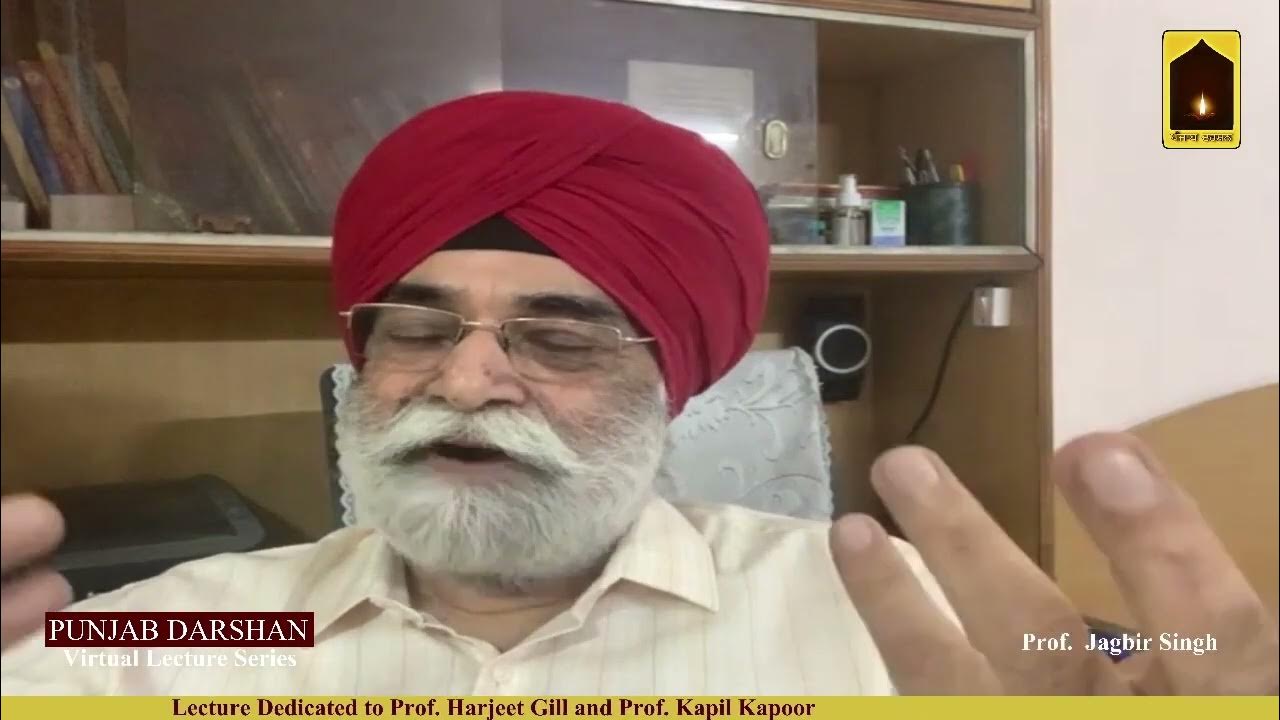 Prof. Jagbir Singh speaks on "Philosophical Inheritance of Punjab ਪੰਜਾਬ ਦੀ ਦਾਰਸ਼ਨਿਕ ਵਿਰਾਸਤ ...