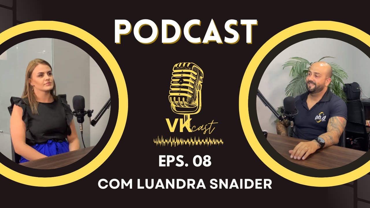 VIKTOR ROSSA COM LUANDRA SNAIDER - VK. Cast #08 - YouTube