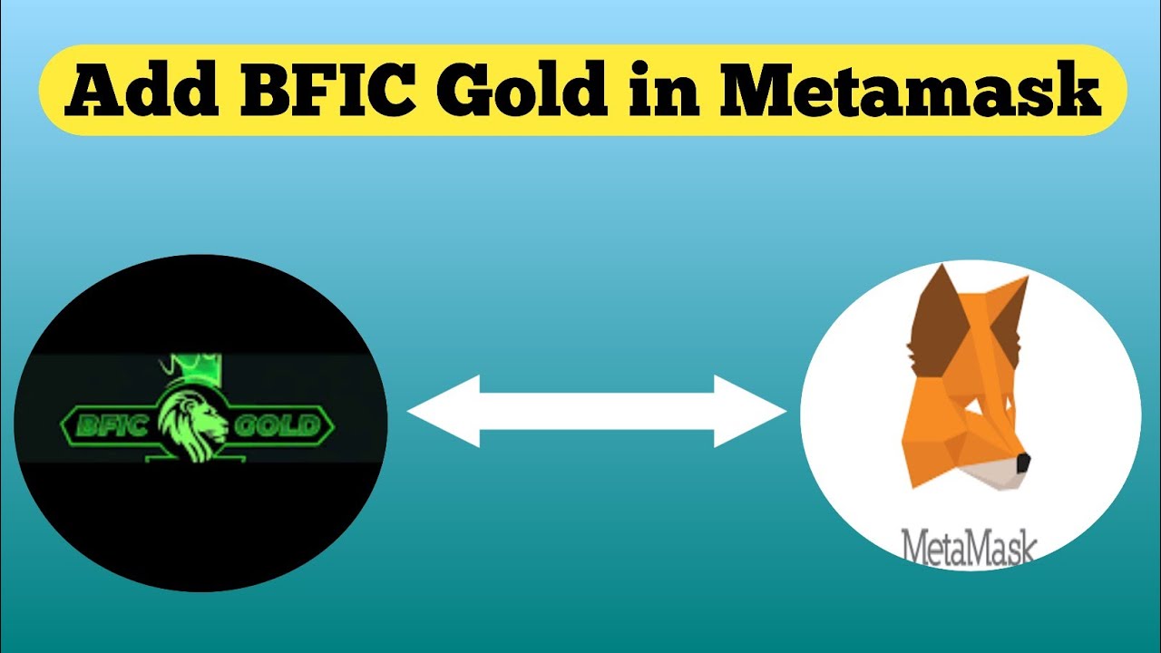 Add BFIC Gold in Metamask wallet - YouTube