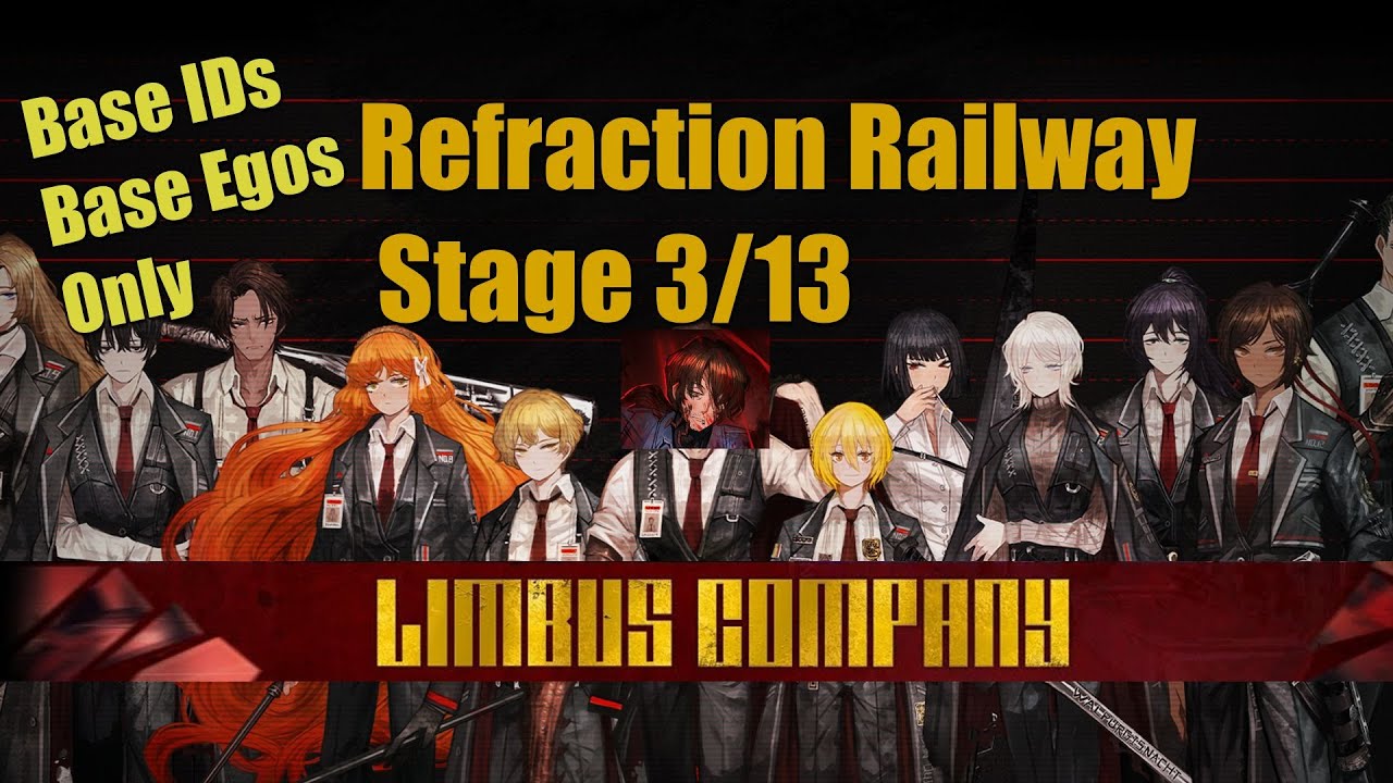 [Limbus Company] Refraction Railway Stage 3/13 - YouTube