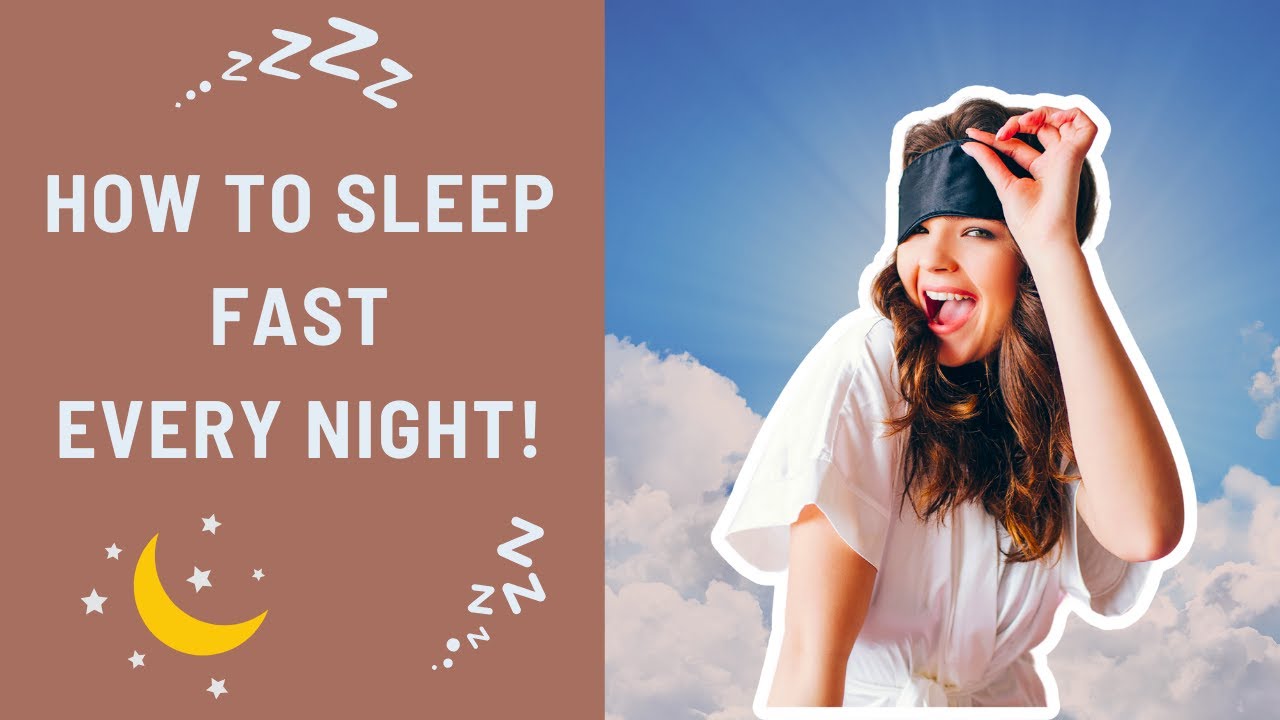 How to Sleep Fast Every Night: Sleep in Less Than 5 Minutes Every Night ...