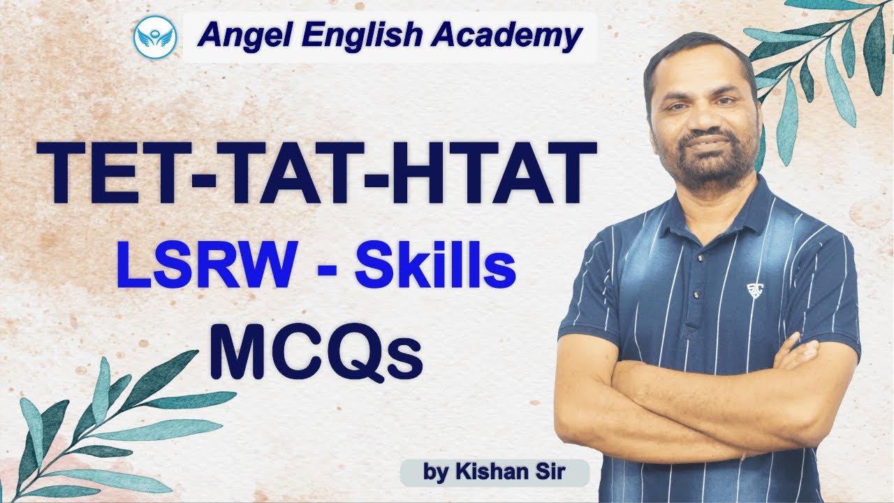LSRW Skills Based MCQs | TET-TAT-HTAT | Angel Engllish Academy | Kishan ...