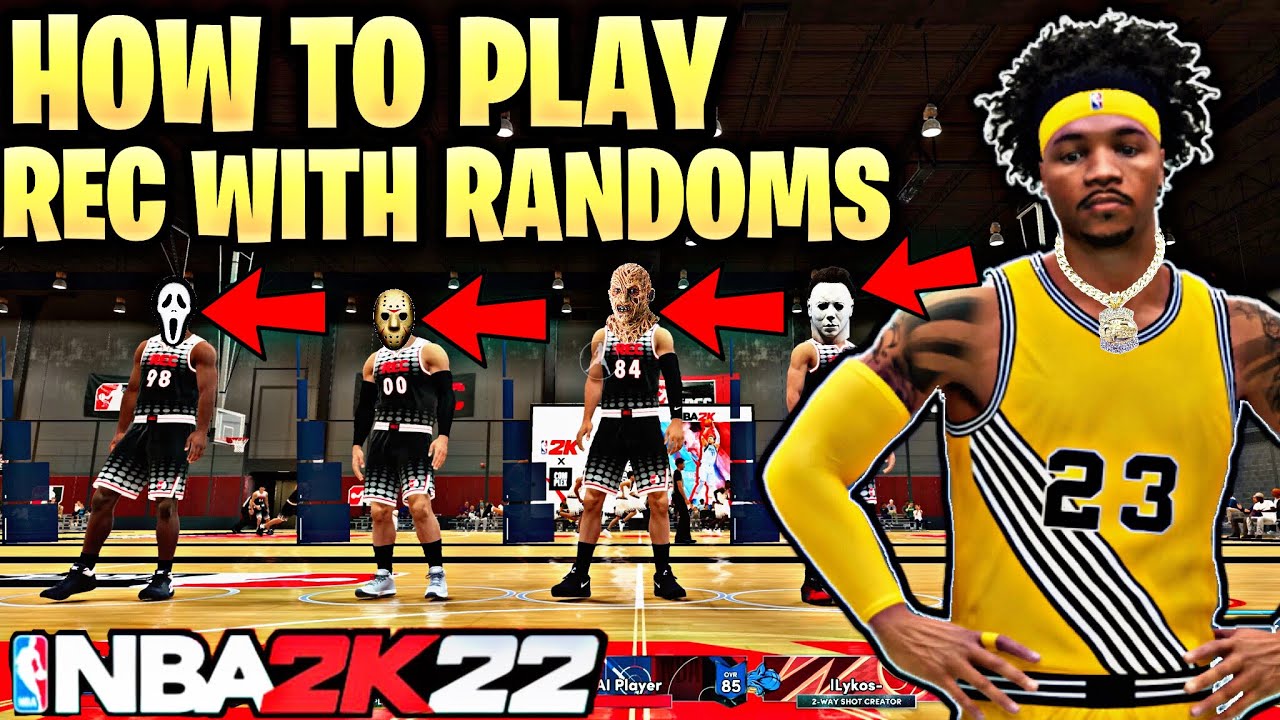 How to Play Rec with Randoms in NBA 2K22 Next Gen - Tips on Playing ...