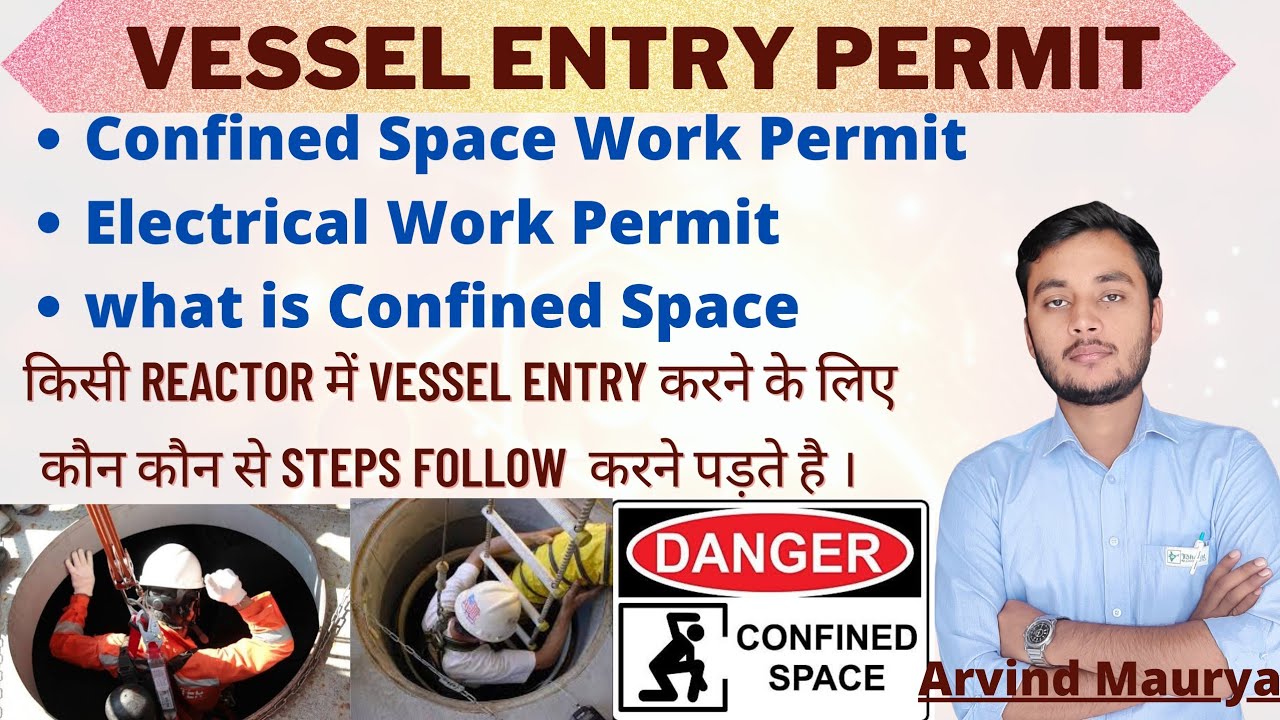 Confined space work permit | Vessel Entry Permit in Hindi | Types of ...