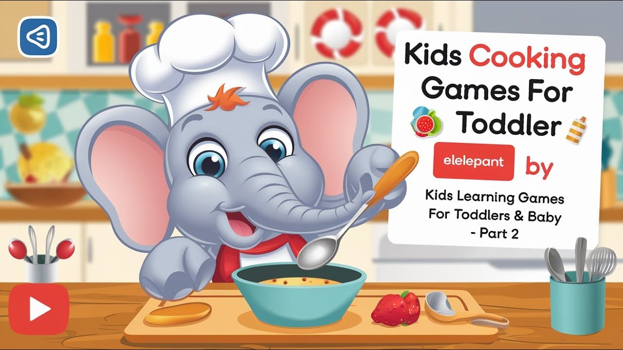 Kids Cooking Games for toddler by ElePant: Kids Learning Games for ...