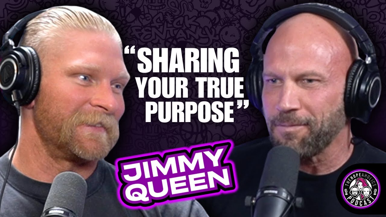Jimmy Queen: The World Will Eat You Up | The Hopeaholics Podcast #229 ...