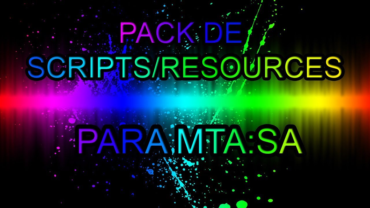 #4 - Pack de SCRIPTS/RESOURCES para MTA:SA - YouTube