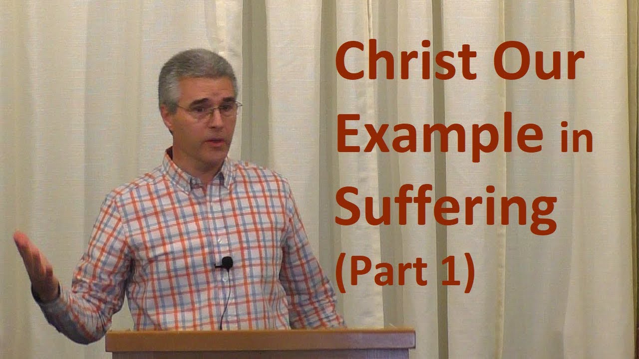 Christ Our Example in Suffering (Part 1) - Nathan Rages - YouTube