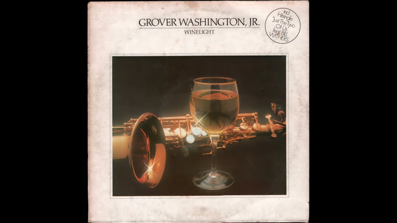 Grover Washington, Jr. — Just the Two of Us (Winelight, 1980) vinyl LP ...