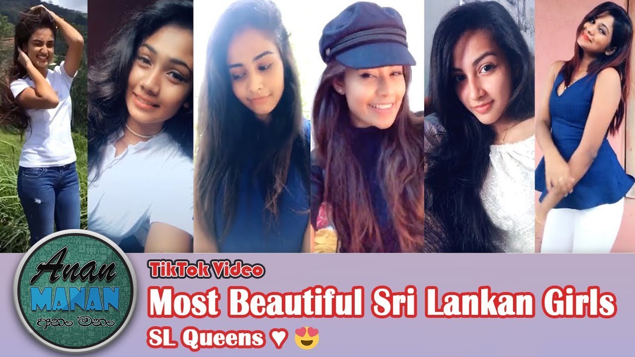 Most Beautiful Sri Lankan Girls | SL Queens 👸🏻♥️ | Tik Tok & Musically | TikTok Srilanka - YouTube