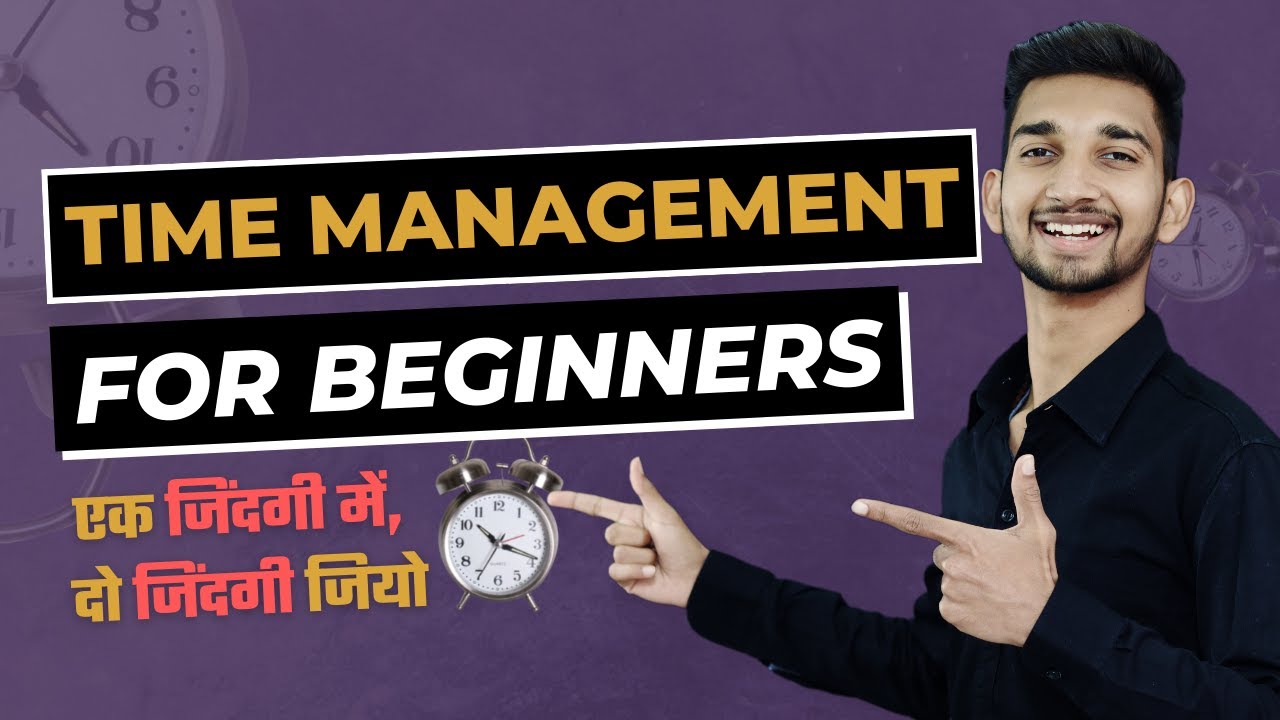 TIME MANAGEMENT Tips for Beginners (in Hindi) | time management apps ...