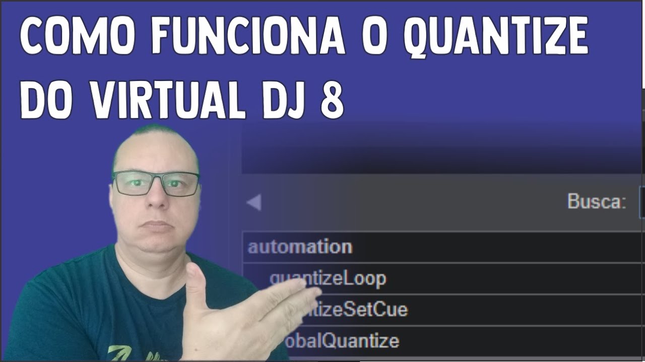 COMO FUNCIONA O QUANTIZE DO VIRTUAL DJ 8 - YouTube