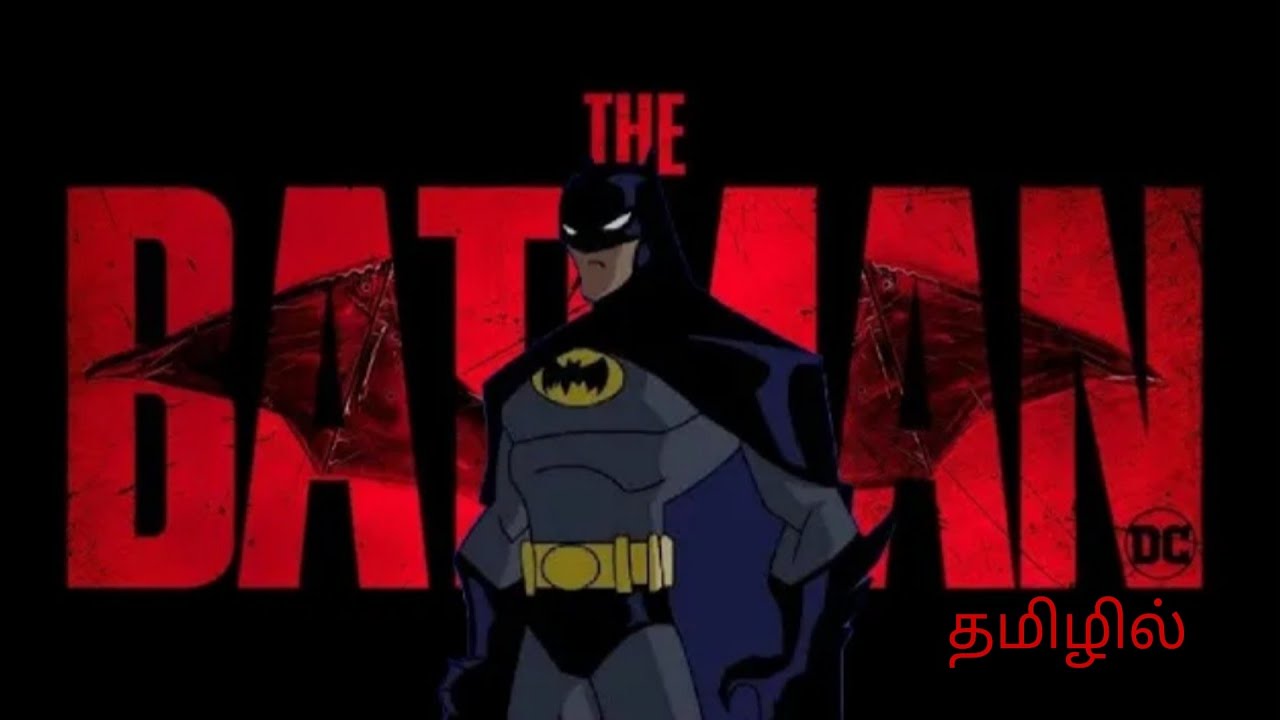 The Batman Trailer (The Batman Cartoon Style) in Tamil - YouTube