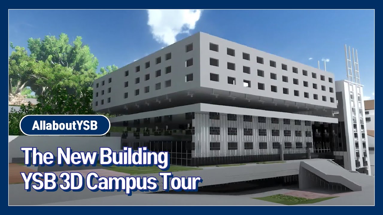 YSB 3D Campus Tour | The New Building and the History of YSB - YouTube