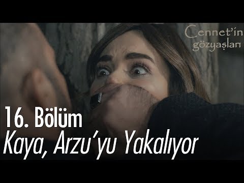 Kaya, Arzu'yu yakalıyor - Cennet'in Gözyaşları 16. Bölüm