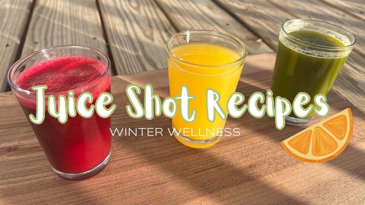 Juice Shot Recipes!🍊🍋‍🟩🍎🥒 | Winter Wellness - YouTube
