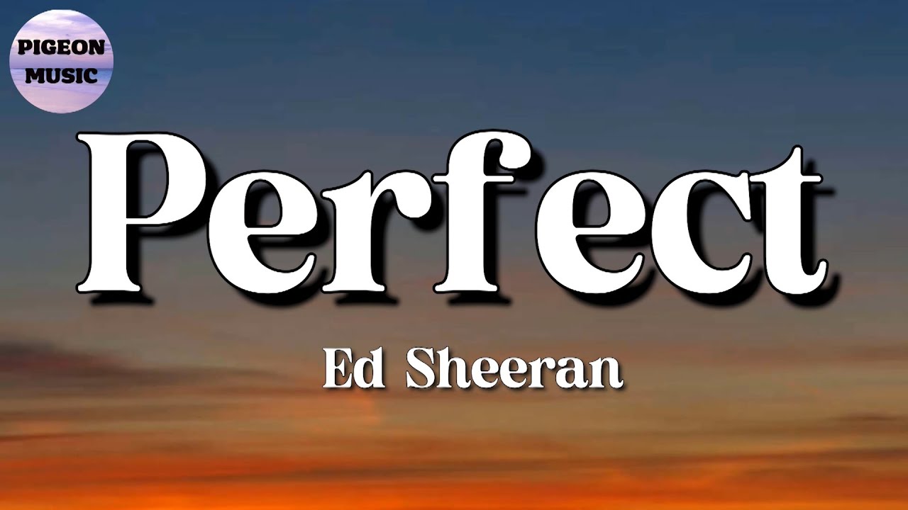 🎵 Ed Sheeran – Perfect || Taylor Swift, Ed Sheeran, Imagine Dragons ...