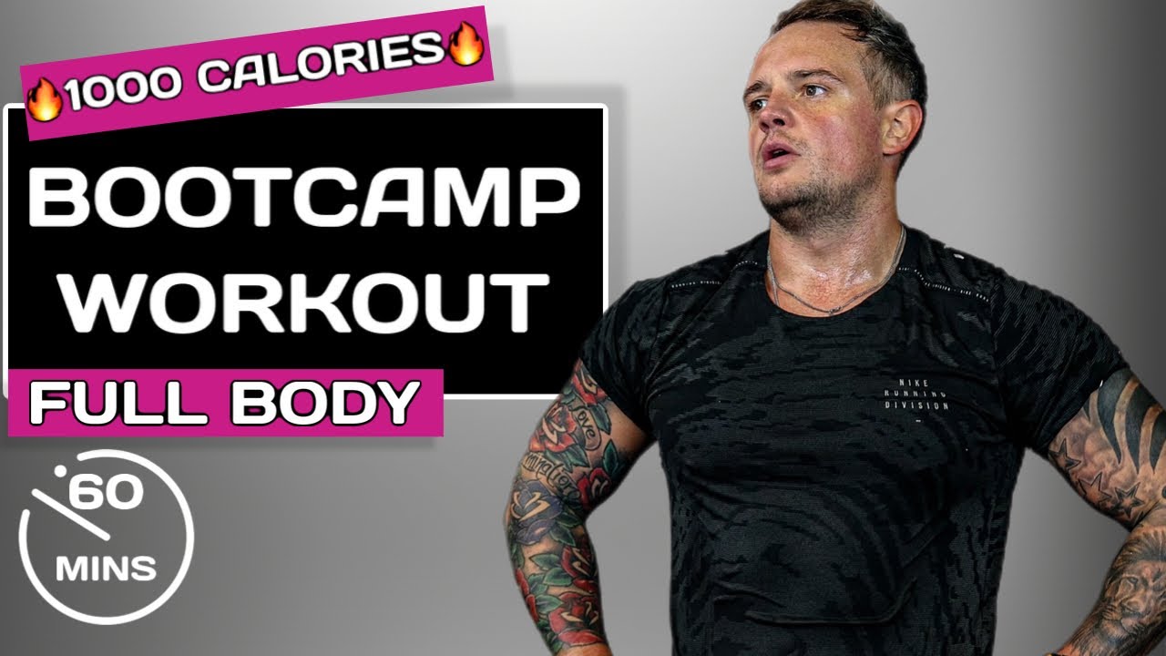 🔥BURN 1000 Calories🔥60 Min FULL BODY Boot Camp Workout - YouTube