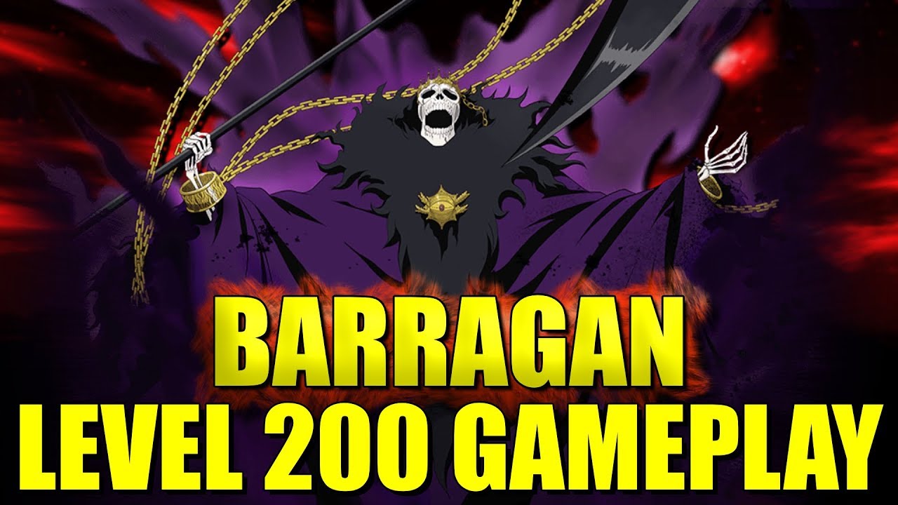 NEW BARRAGAN 6 STAR LEVEL 200 GAMEPLAY (MIND) Bleach Brave Souls - YouTube