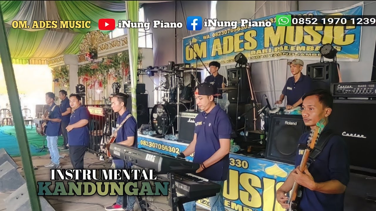 KANDUNGAN - OM.ADES MUSIC - INSTRUMENTAL - INUNG PIANO {LIVE PALDAS} 6 ...
