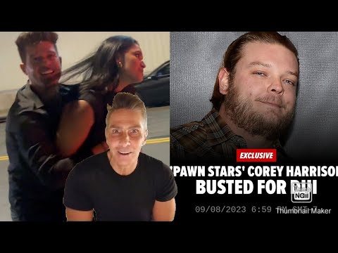 Pawn Stars COREY HARRISON busted for D.U.I., Robin Thicke a mess, Steve ...