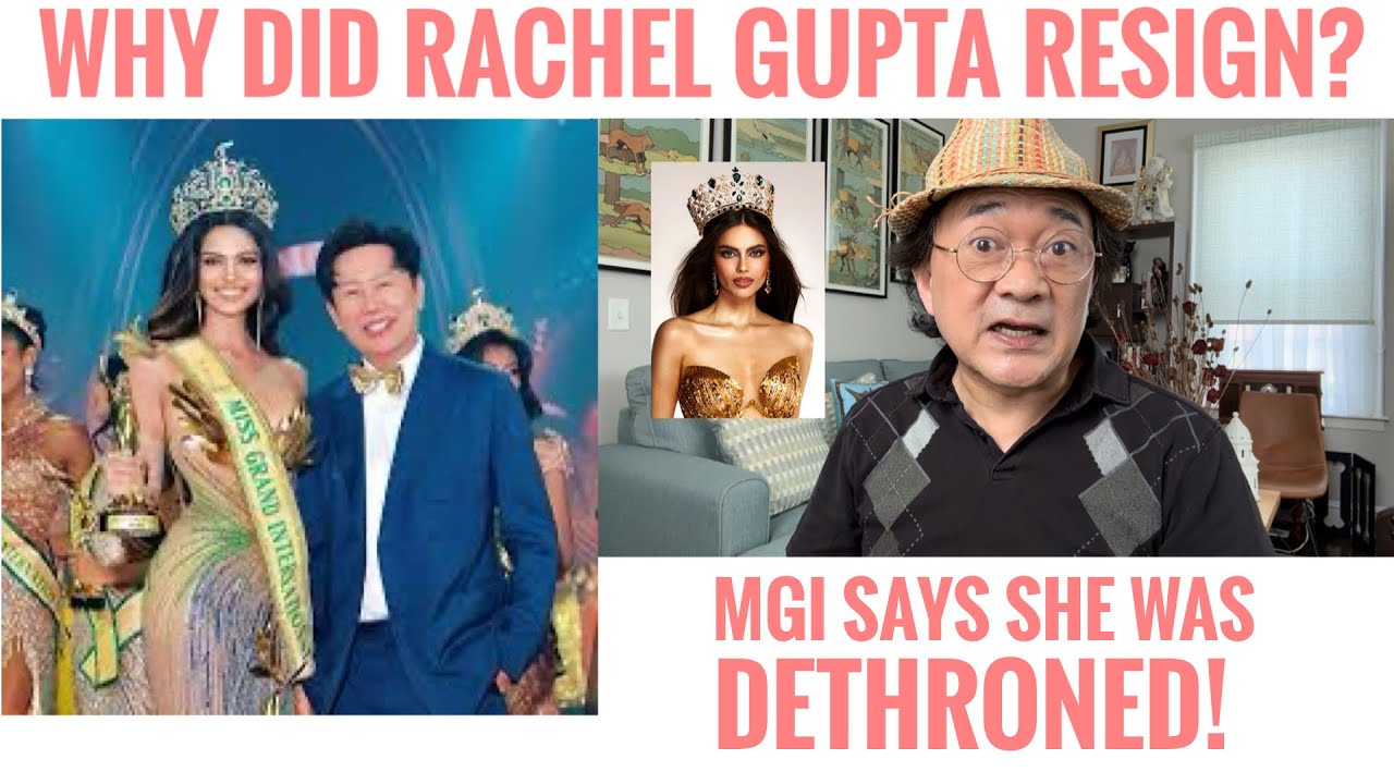 Why Did Rachel Gupta Resign? MGI Says She Was Dethroned! - YouTube