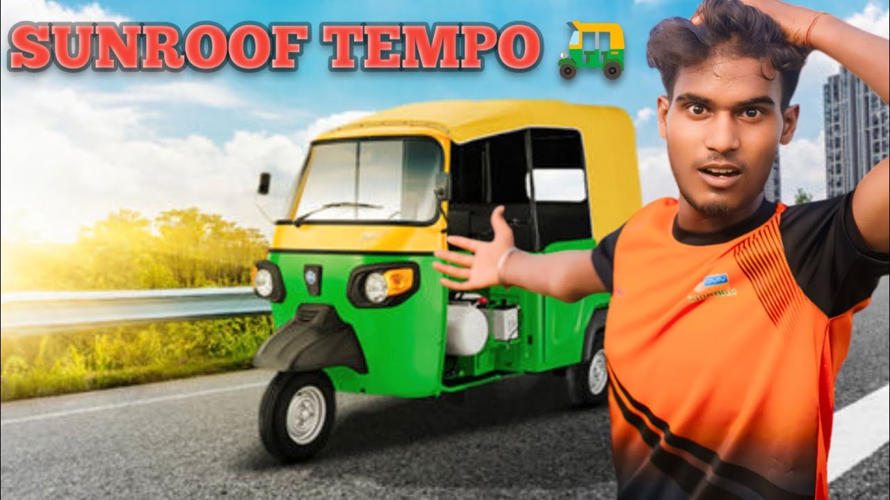 SNT SUNROOF TEMPO 🛺 CHALLENGE |आज हम चलने वाले हैं रंग-बिरंगा टेंपो 🛺 ...