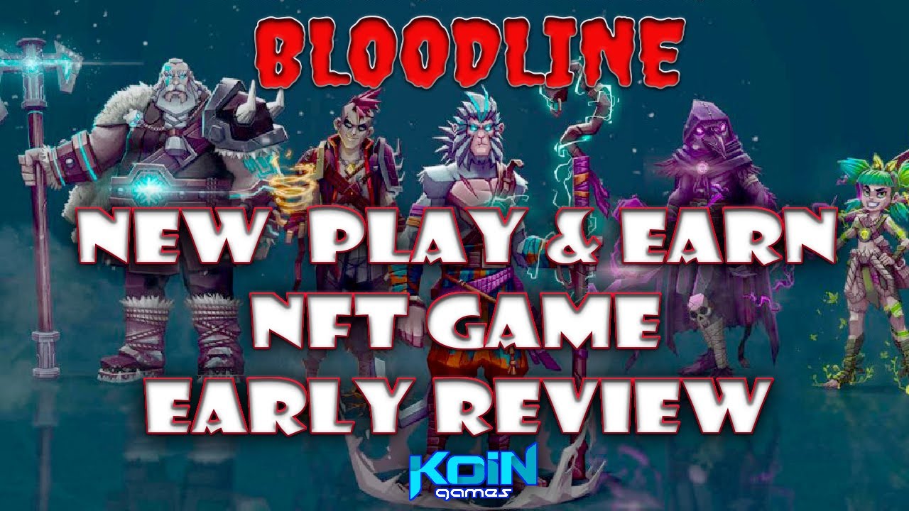 Koin Games - BLOODLINE - New NFT Game - Play & Earn - Early Info (Be ...