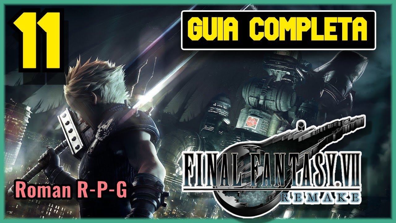 Guia Final Fantasy VII Remake #11 | Stamp Perrito Guia [Capitulo 5 ...