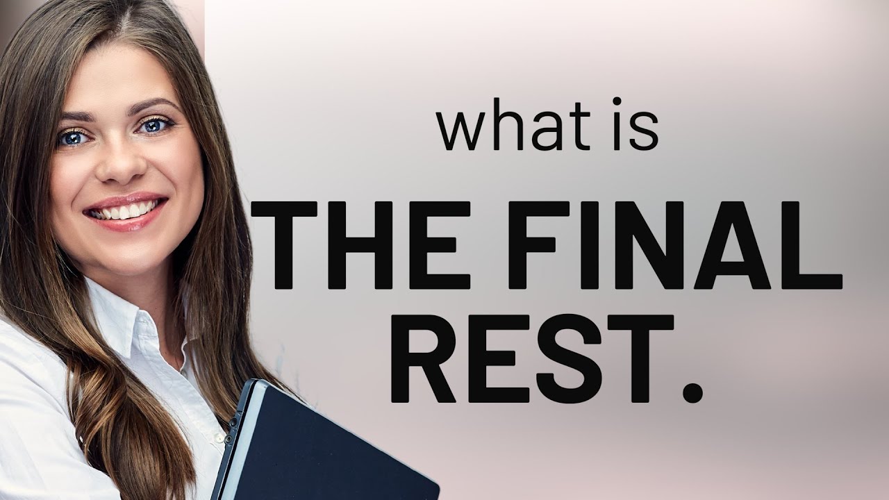 Understanding "The Final Rest": A Guide to English Phrases - YouTube