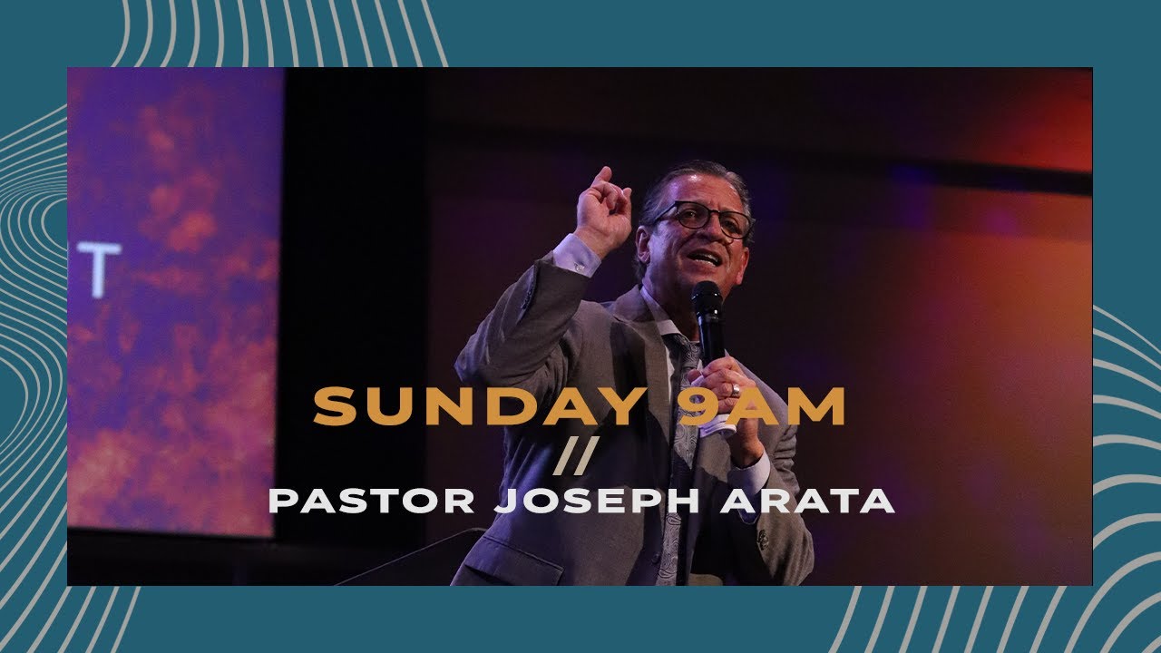 7.23.2023 | SUN 9 AM | Pastor Joseph Arata - YouTube
