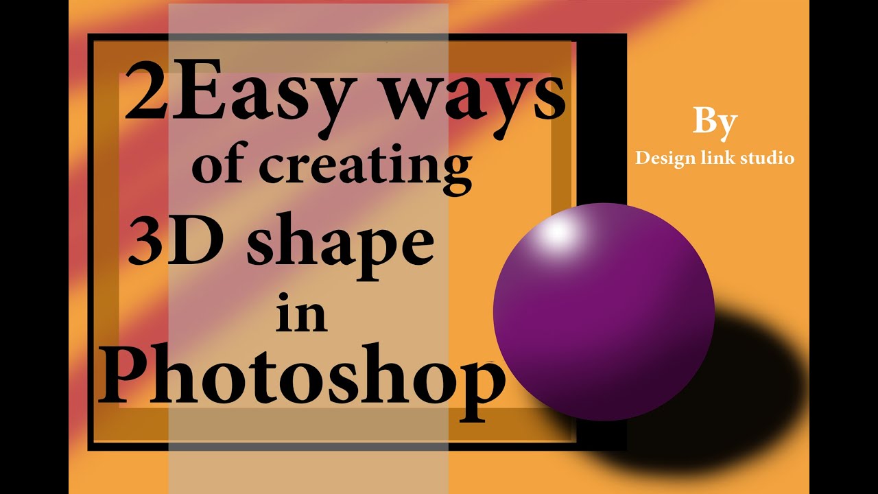 How to create 3D Shape effects with shading in photoshop. - YouTube