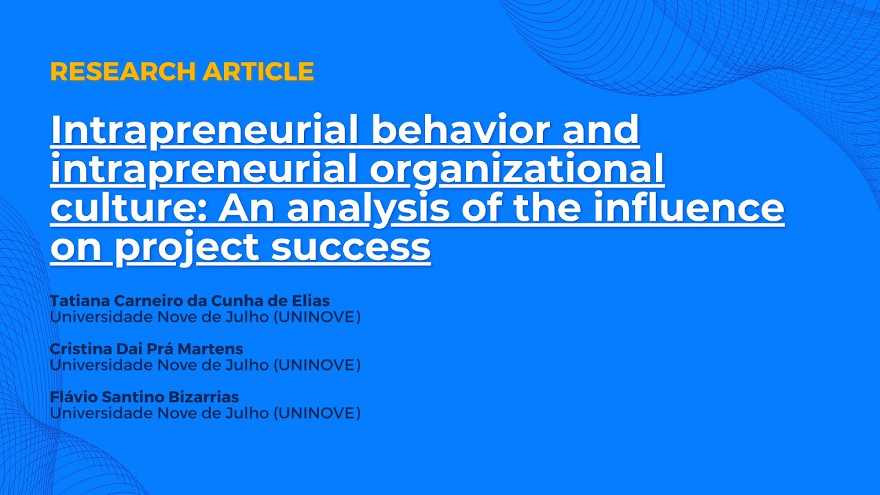 Intrapreneurial behavior and intrapreneurial organizational culture: An ...
