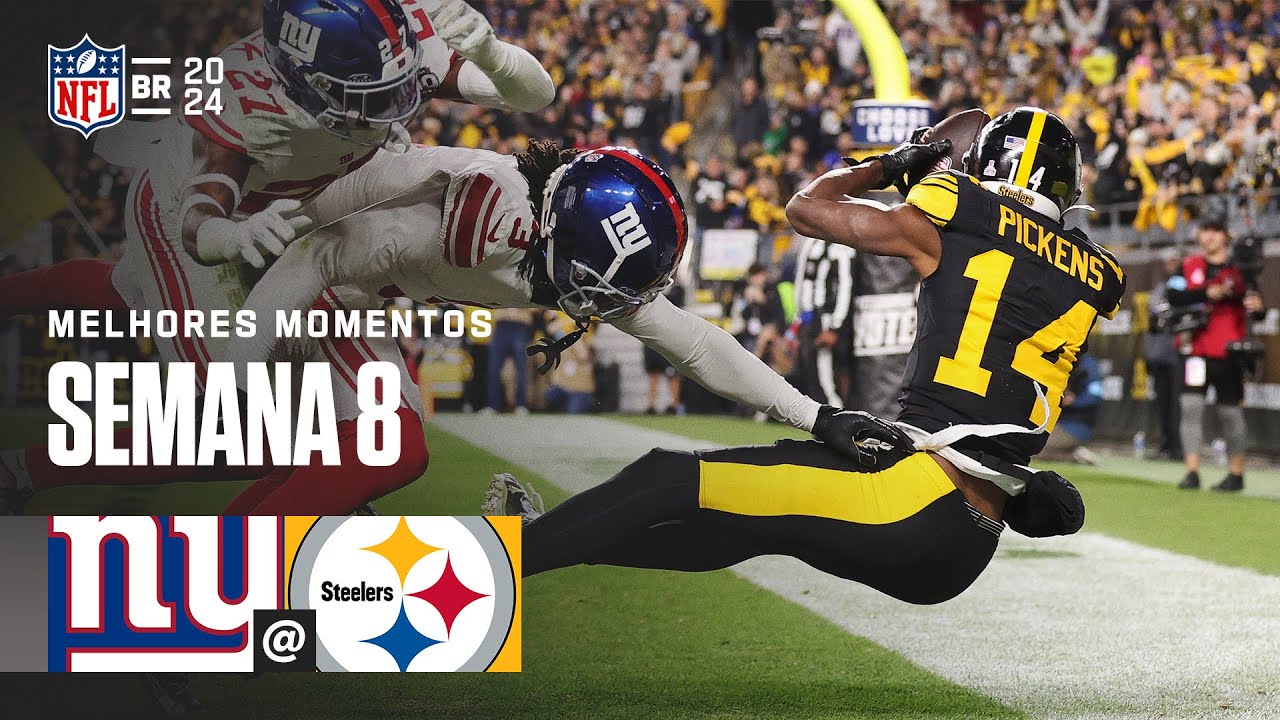 New York GIANTS x Pittsburgh STEELERS | Semana 8 | Melhores Momentos ...