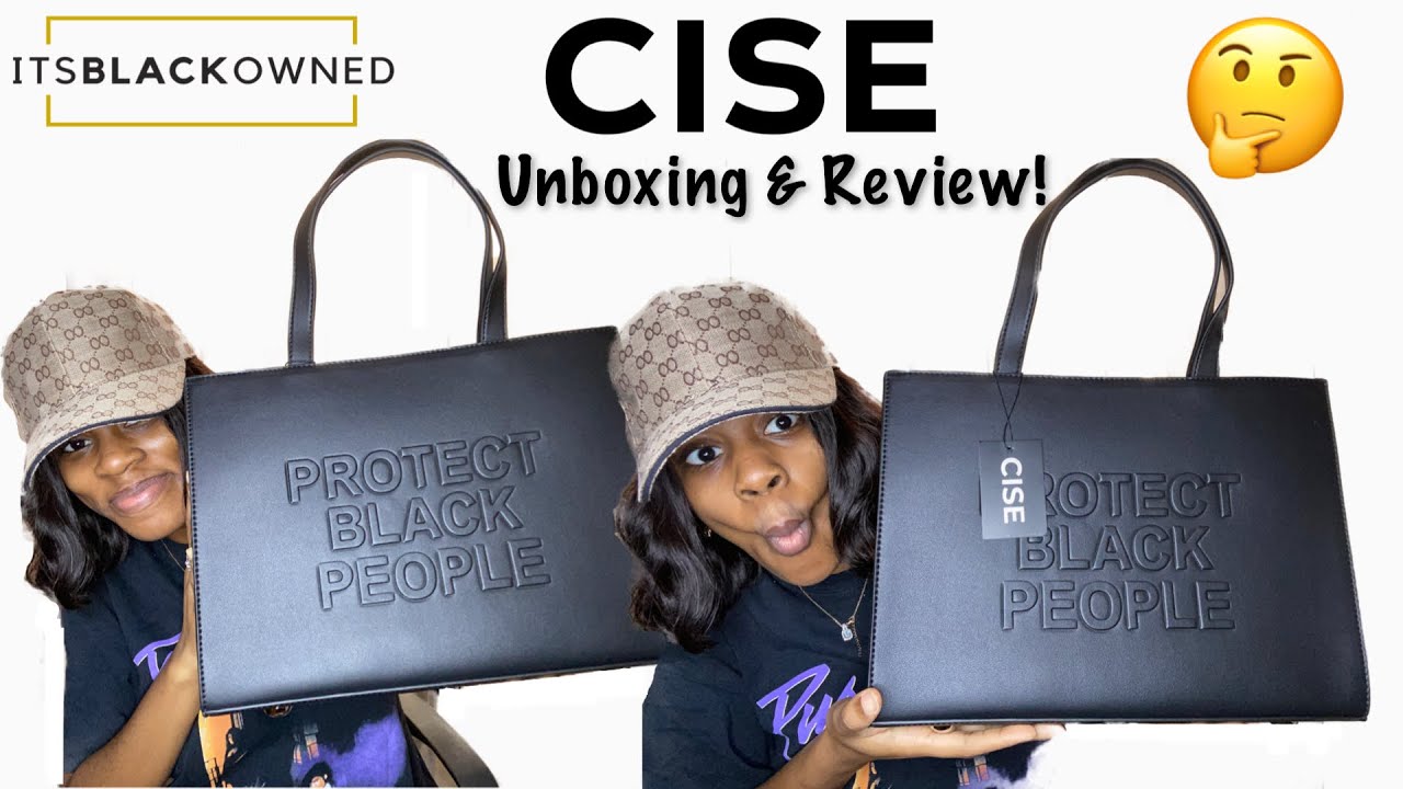 CISE LUXURY BLACK OWNED BAG REVIEW & UNBOXING | Is it worth it !? - YouTube