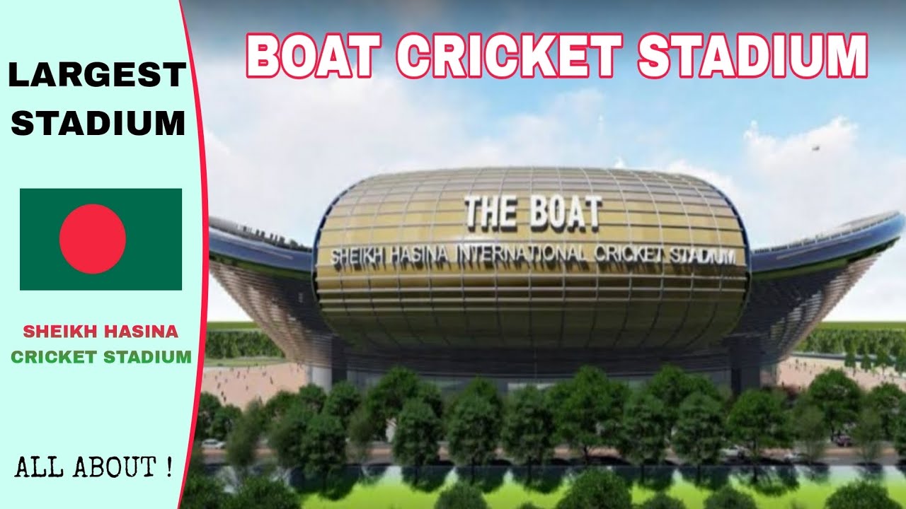 Boat Cricket Stadium | Latest Update about Stadium of Bangladesh ...