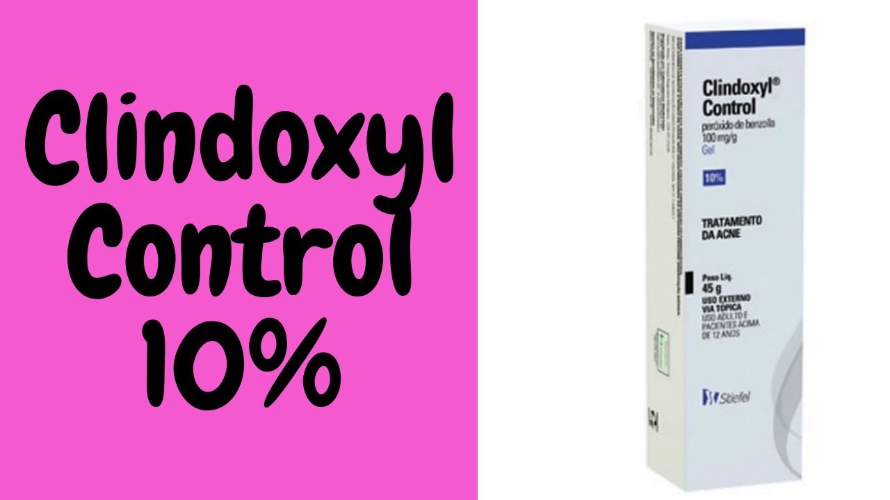 Clindoxyl Control 100mg - resenha - YouTube