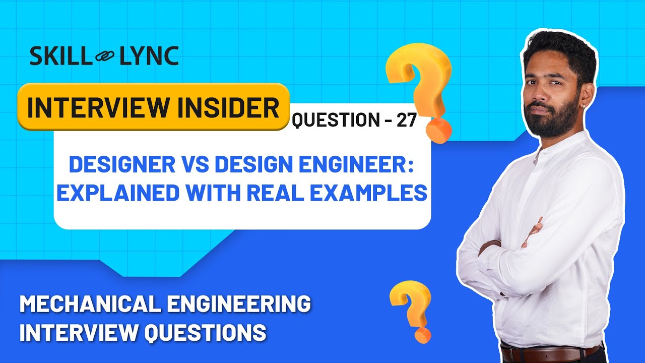 Designer vs Design Engineer with Real Examples | Video 27 | Mechanical ...