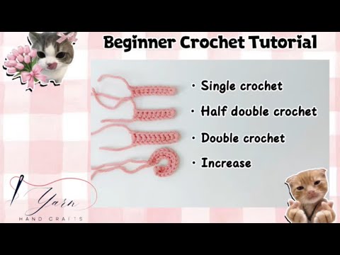Beginner Crochet Tutorial | 4 Basic Stitches You Must Know