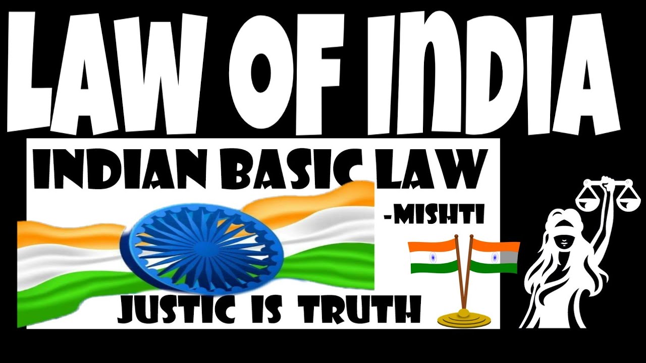 A complete guide and information about Indian law for law students ...