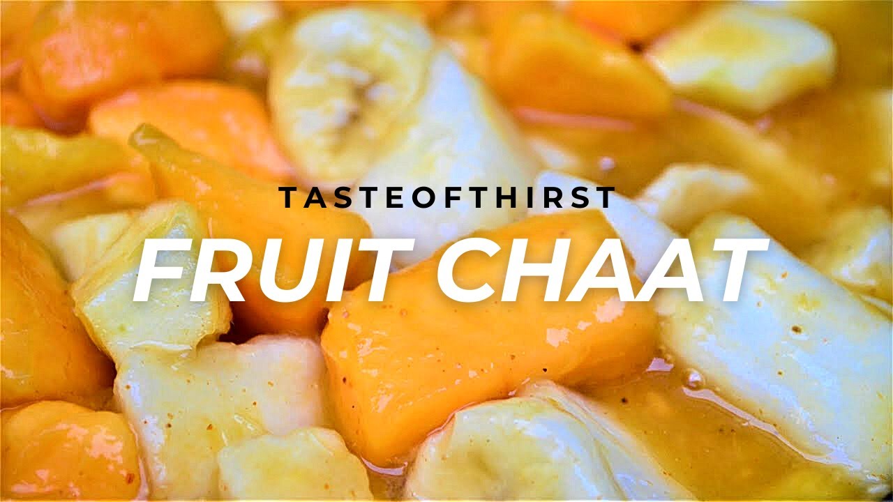 Fruit Chaat | How to make Fruit Chaat | Nestle Fruita vitals ...