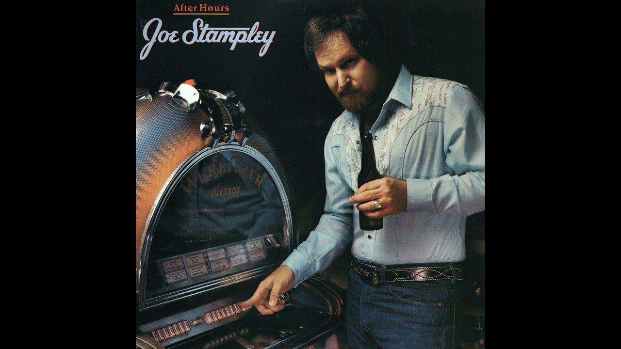 Joe Stampley - After Hours (LP, 1980) - YouTube