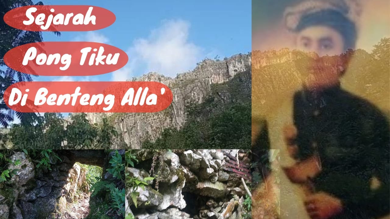 inilah Benteng Pertahanan Terakhir Pong Tiku Penuh Misteri Ada Gerbang ...