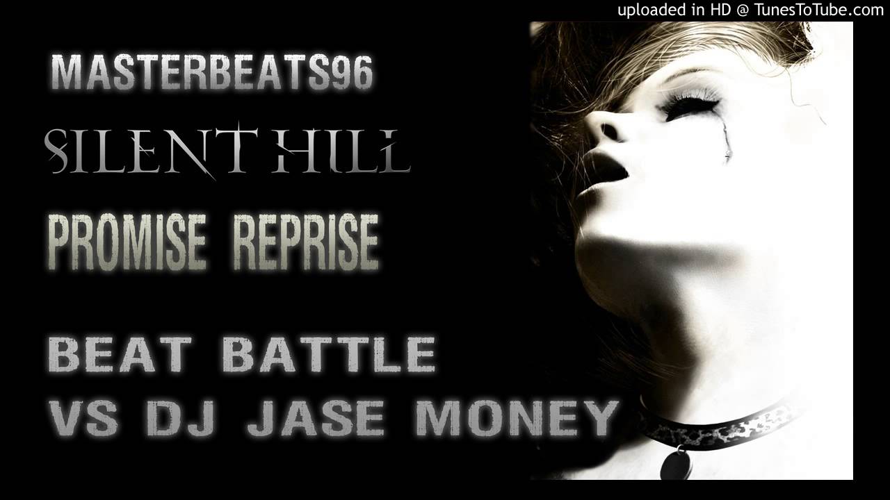Silent Hill | Promise | BEAT BATTLE | vs Dj Jase Money | (Prod by ...