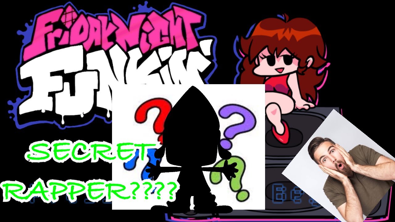 Friday Night Funkin SECRET RAPPER!!!!! - YouTube