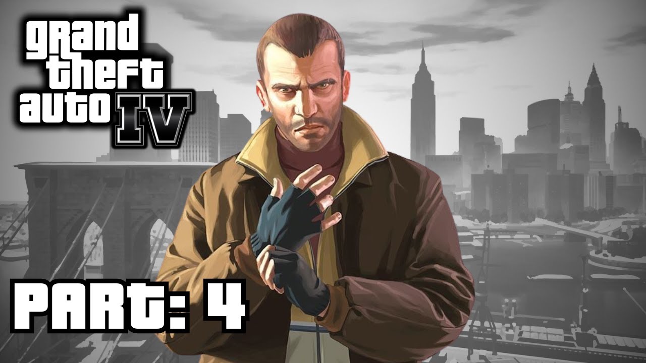 Grand Theft Auto IV - [Story Mode] Part: 4 - YouTube