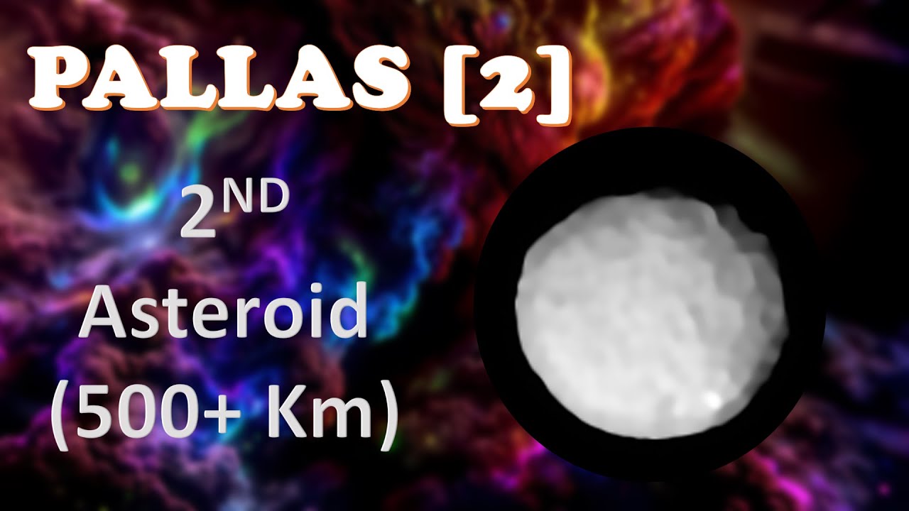 2 Pallas - The Third-Largest Asteroid: A Cosmic Journey - YouTube Music