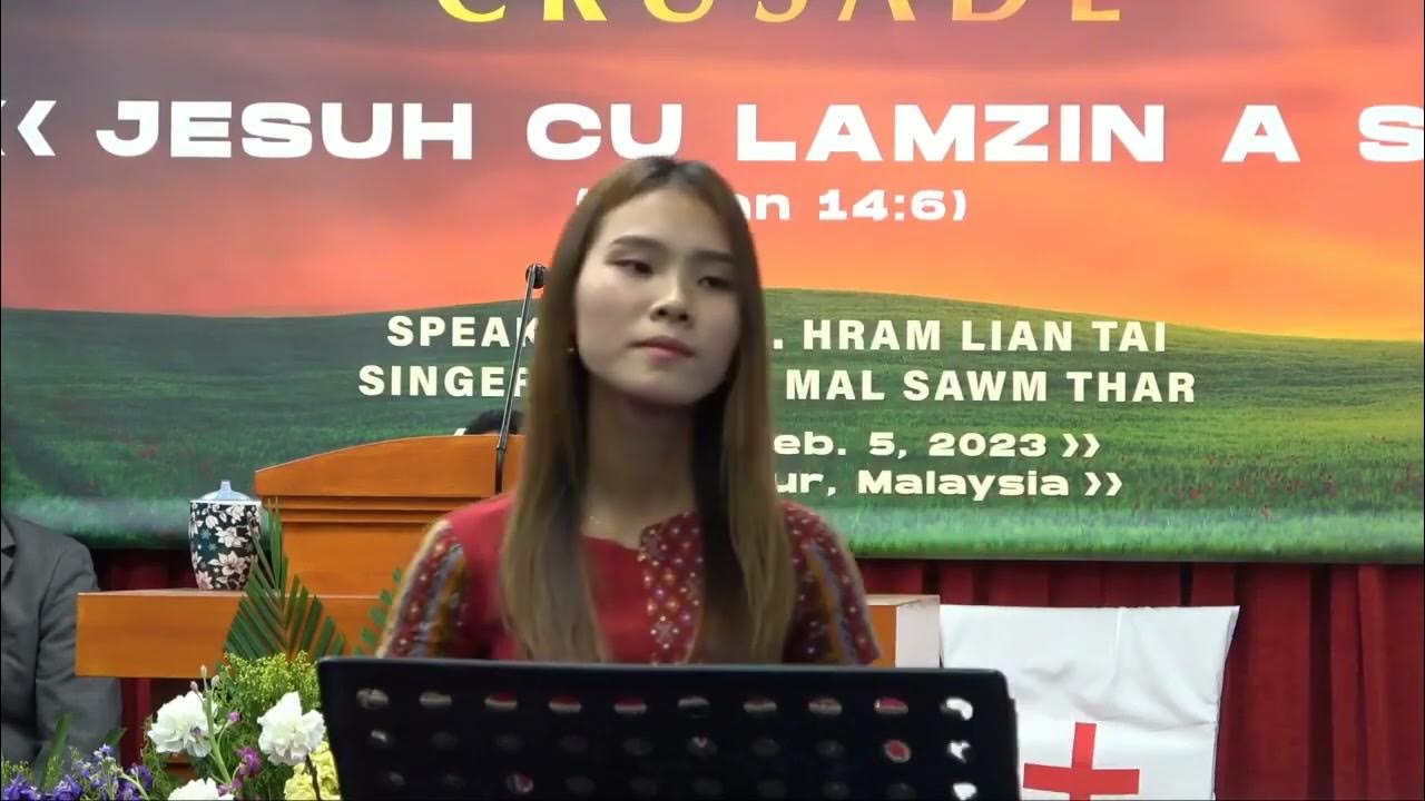 Mai Malsawm Thar || I Duhdawt (LCF,Malaysia Crusade 2023) - YouTube