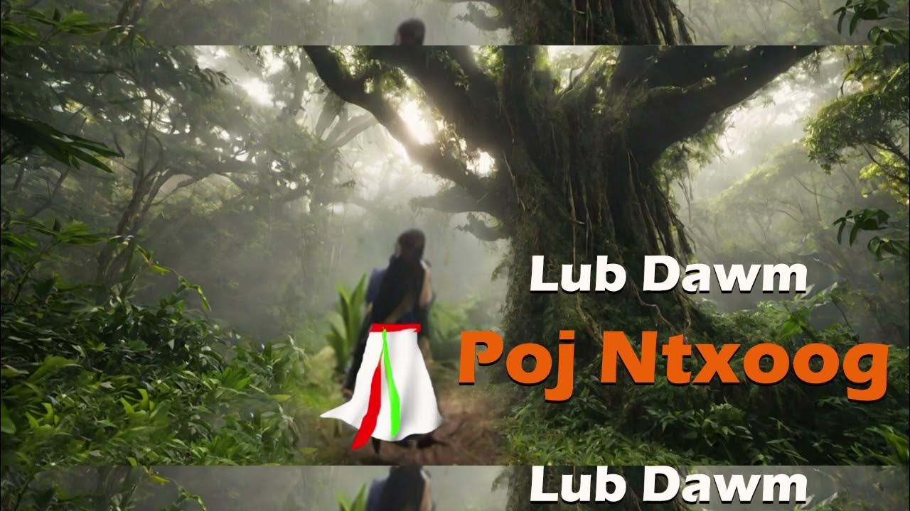 dab neeg Lub Dawm Poj Ntxoog 9/7/2023 - YouTube